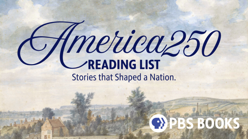 America250 Reading List - PBS Books