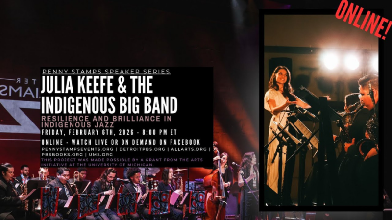 Julia Keefe and the Indigenous Big Band | Penny Stamps Speaker Series ...