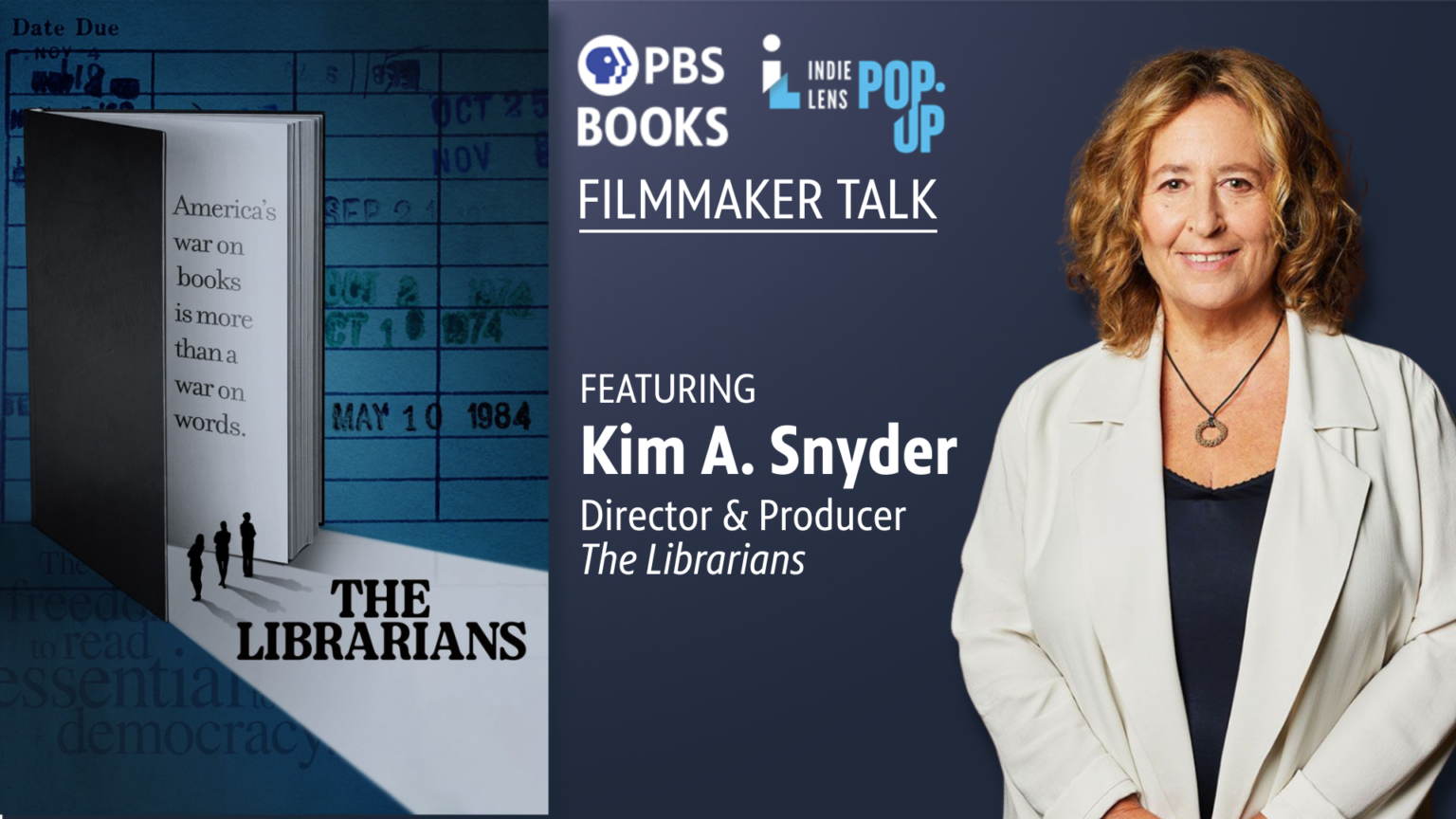 Filmmaker Talk with Kim A. Snyder, "The Librarians" - PBS Books